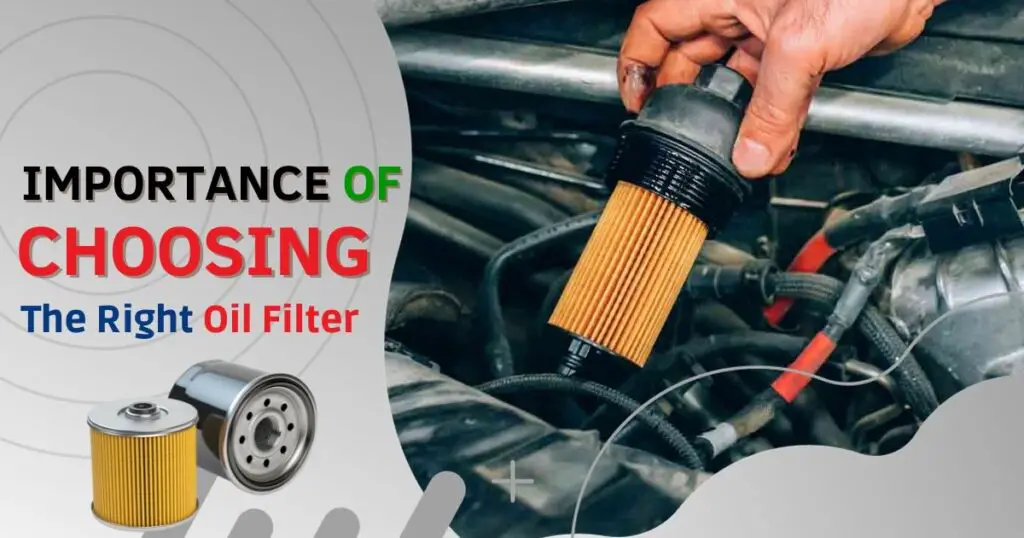Importance of Choosing the Right Oil Filter - Motors Vibe